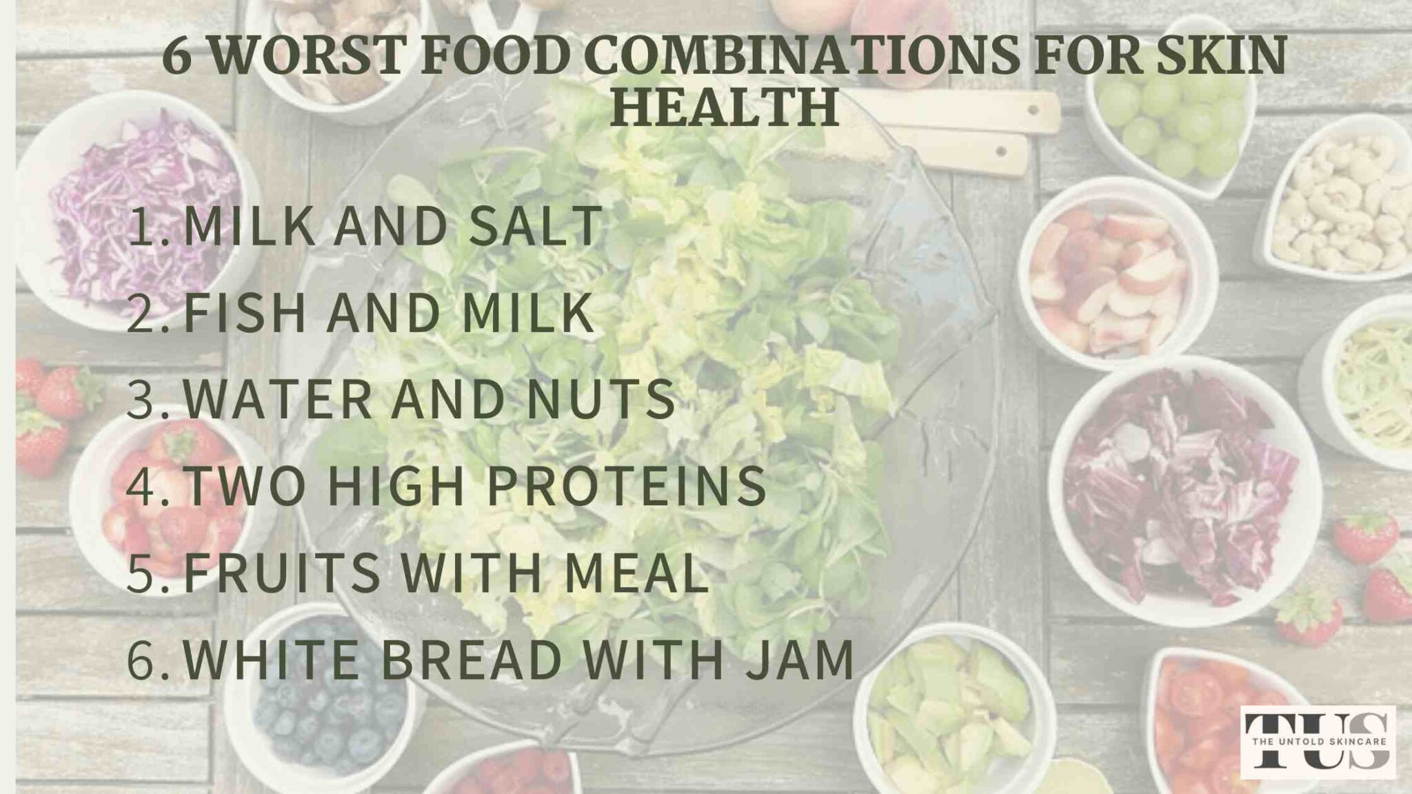 6 Worst Food Combinations for Skin and Overall Health